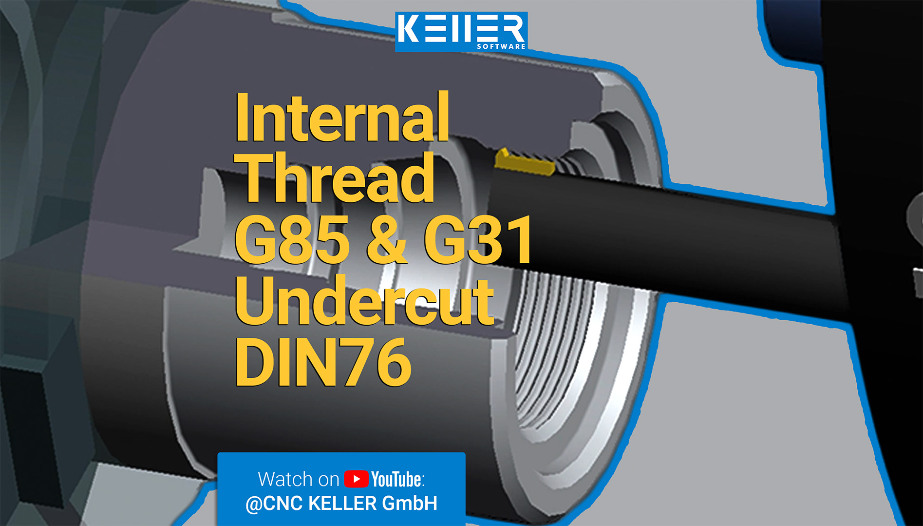 Internal Thread G85 & G31 + Undercut DIN76 (PAL G-Code) - SYMplus™ by ...
