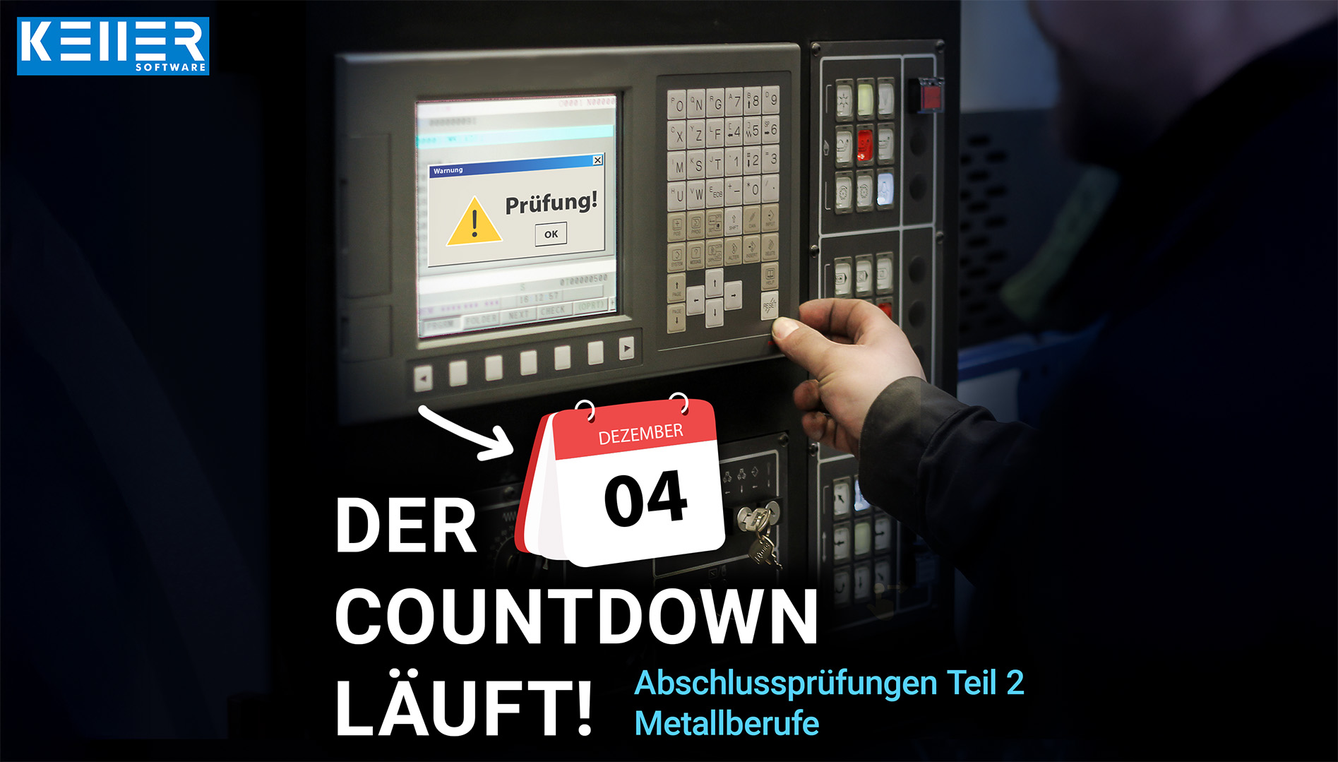 Der Countdown läuft! (AP Winter 2024 Zerspanungsmechaniker) - SYMplus™ by KELLER.Software